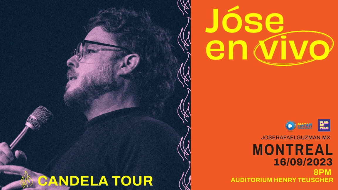 MAYAM & FLOR DE PELO PRODUCCIONES présente CANDELA TOUR - JÓSE RAFAEL ...