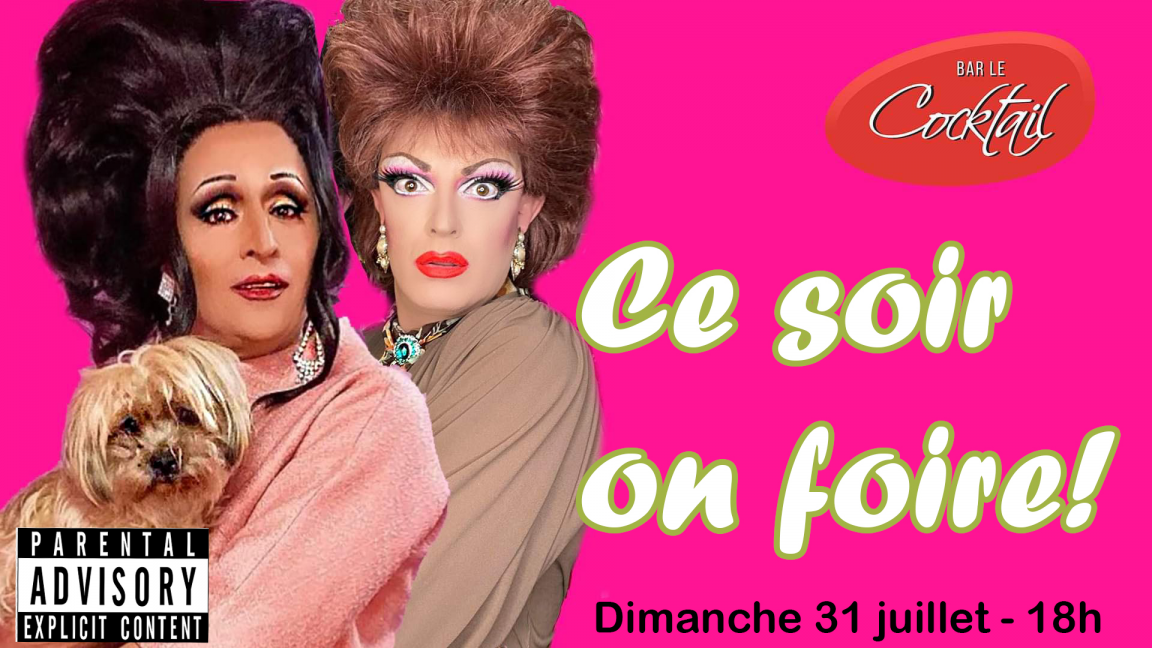Bar le Cocktail présente Dimanche show, Ce soir on foire - 31 juillet ...