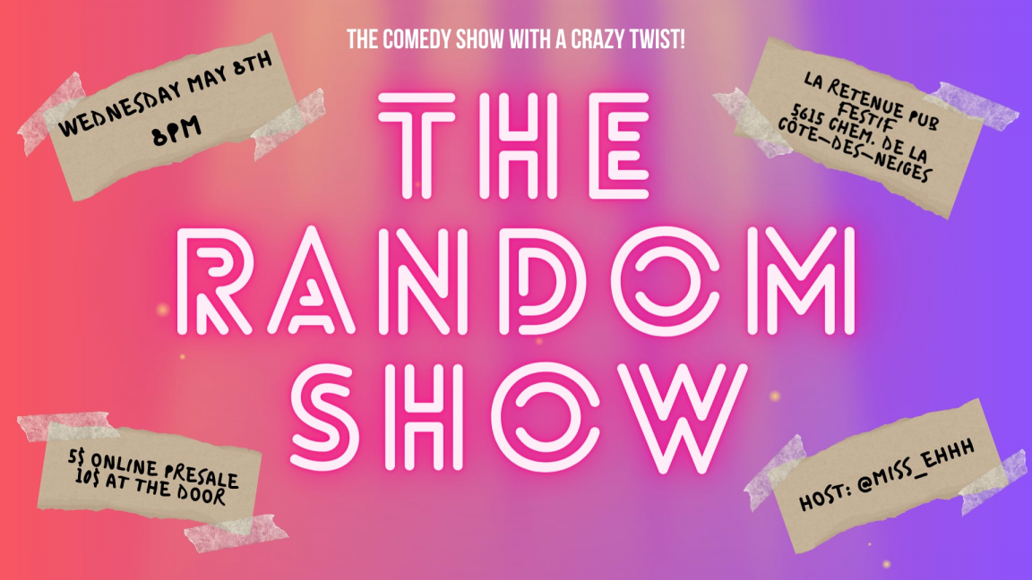Amina Eh présente The Random Show - 8 mai 2024 - La Retenue Pub Festif ...