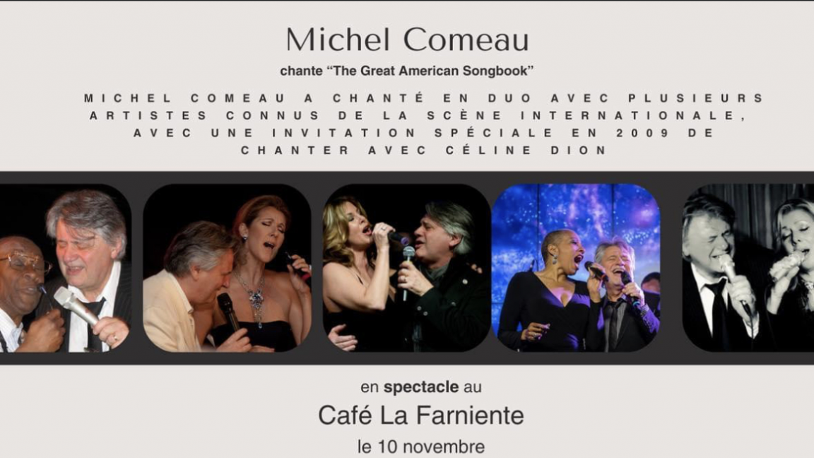 La farniente présente Michel Comeau chante The Great American Songbook ...