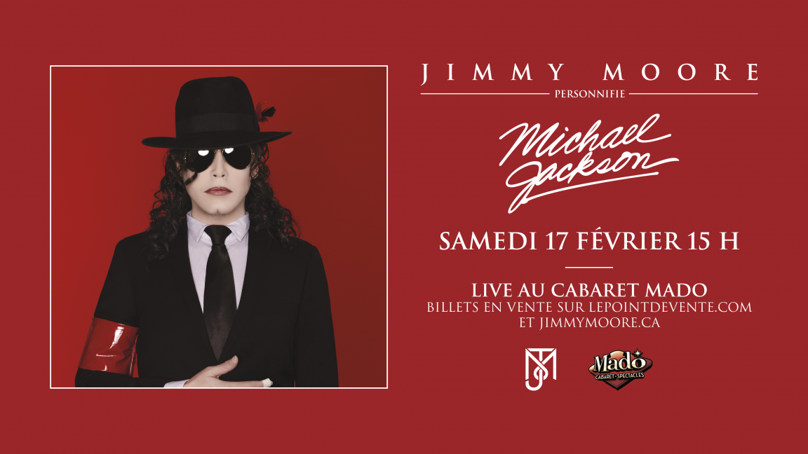 Cabaret Mado présente JIMMY MOORE personnifie Michael Jackson - 1er ...