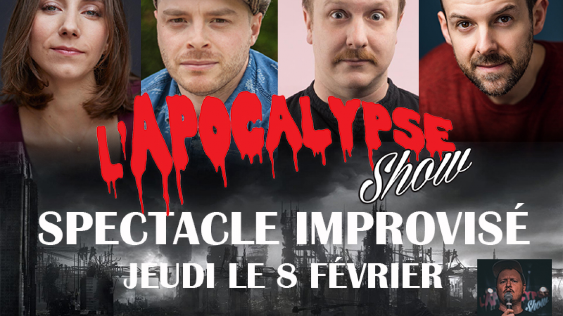 Vieux palais de L'Assomption présente Apocalypse Show - 8 février 2024 ...