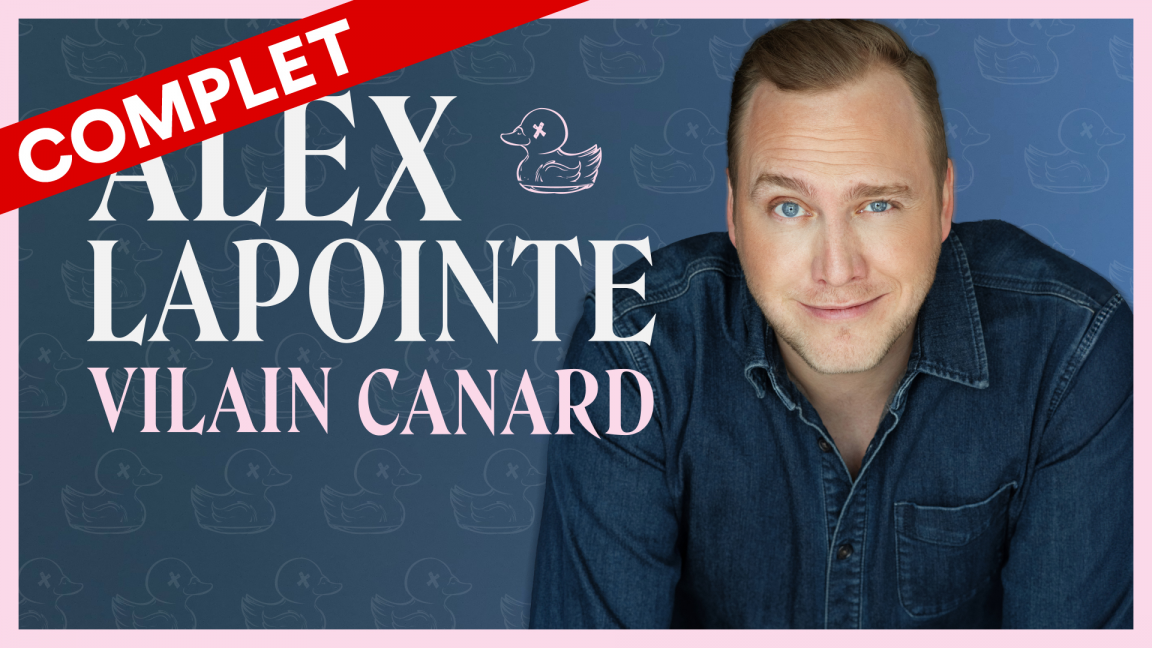 ComediHa! Club présente VILAIN CANARD - Alex Lapointe - 8 juin 2024 - ComediHa Club, Québec, QC ...
