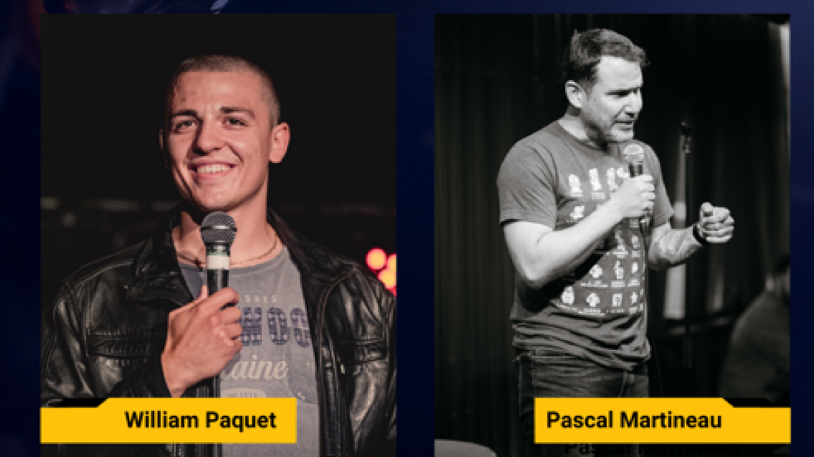 Spectacle d'humour / William Paquet et Pascal Martineau - 28 juin 2023 ...