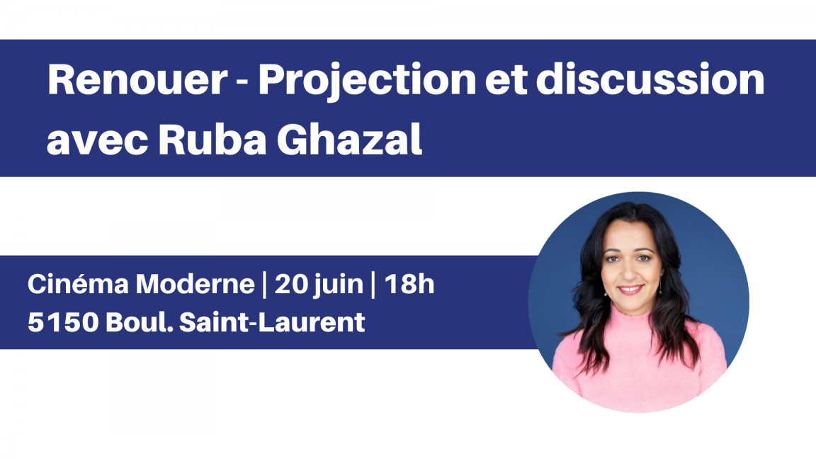 Bureau de la députée de Mercier, Ruba Ghazal présente Renouer ...