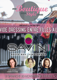 Maboutique Monstyle présentent Vide Dressing entre filles au Savini ...