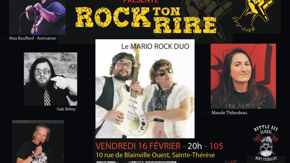 Le Montecristo presents Rock Ton Rire avec Max Bouffard (animateur) et ...