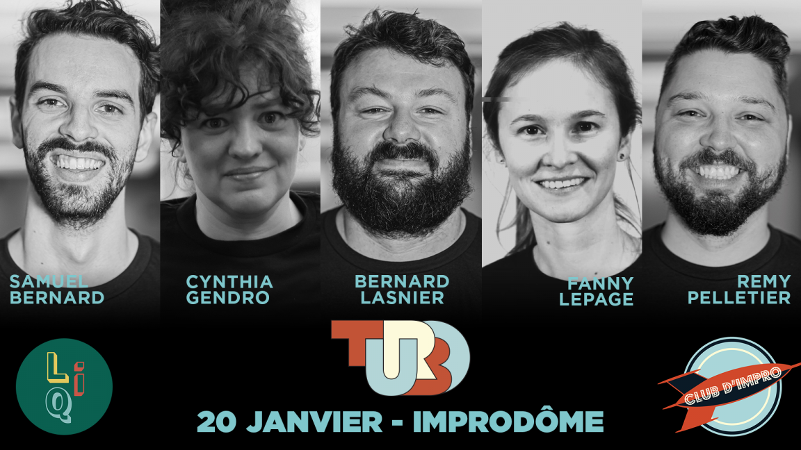 Club d'impro inc. présente TURBO x LIQ - 20 janvier 2023 - Improdôme ...