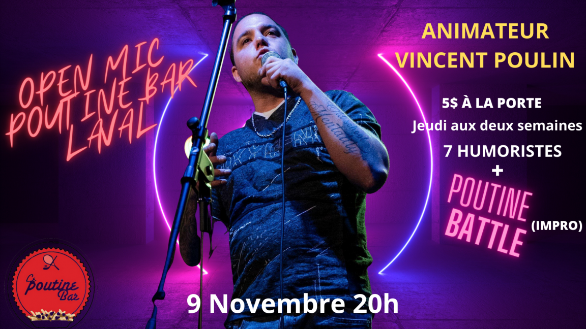 The Event présente OPEN MIC HUMOUR - 9 novembre 2023 - Le Poutine Bar ...