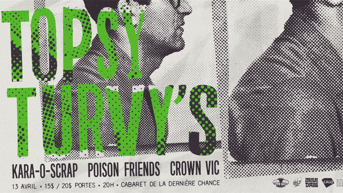 Keephope Productions présente Topsy Turvy's @ Rouyn-Noranda - 13 avril ...