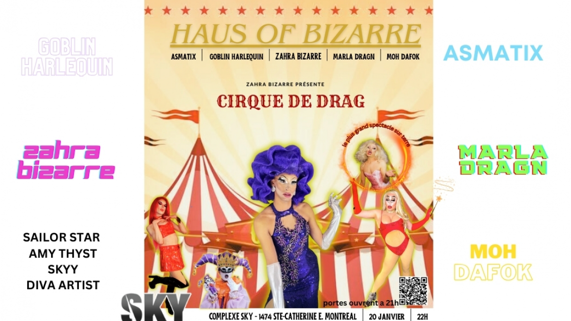 DragN Productions présente Cirque de Drag │ Haus of Bizarre - 20 ...