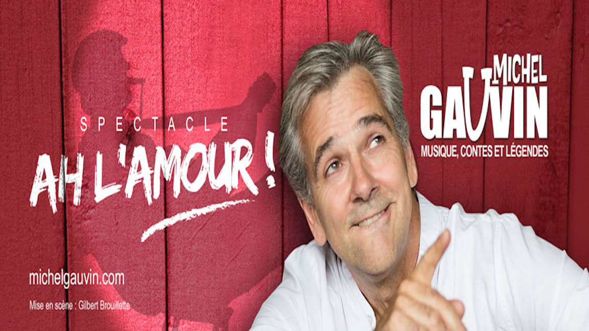 Michel Gauvin présente Ah l'amour ! - 25 mai 2018 - Petit Théâtre de ...