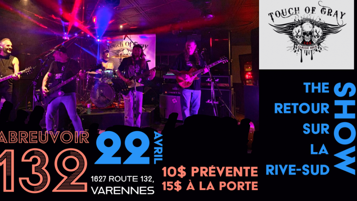 ToG Productions présente The Retour sur la Rive-Sud show - 22 avril ...
