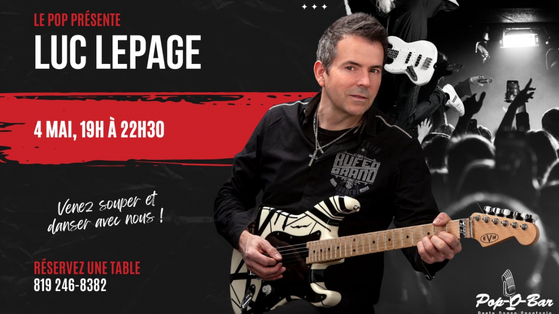 Le Pop présente Luc Lepage - Chansonnier - 4 mai 2024 - Pop-o-bar, Gatineau, QC - Lepointdevente.com