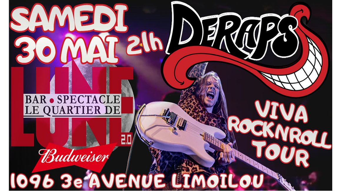 Bar Spectacle Le Quartier de Lune présente DERAPS VIVA ROCK N ROLL TOUR ...