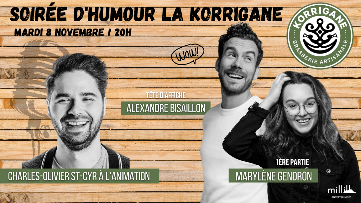 Millill Entertainment presents Soirée d'humour la Korrigane - November 8th 2022 - Brasserie ...