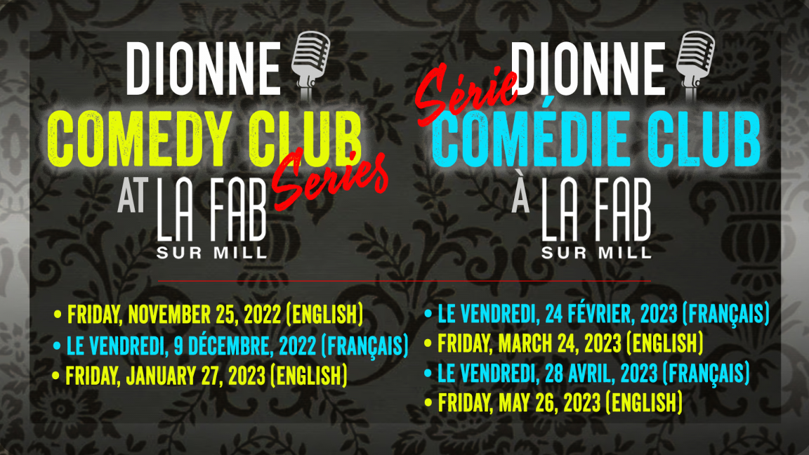 Productions Presse-citron inc. presents Dionne Comedy Club Series at La ...
