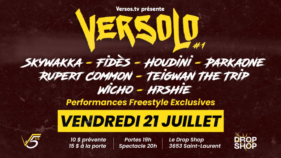 Versos.tv présente VERSOLO #1 - 21 juillet 2023 - Le Drop Shop, Montréal, QC - Lepointdevente.com