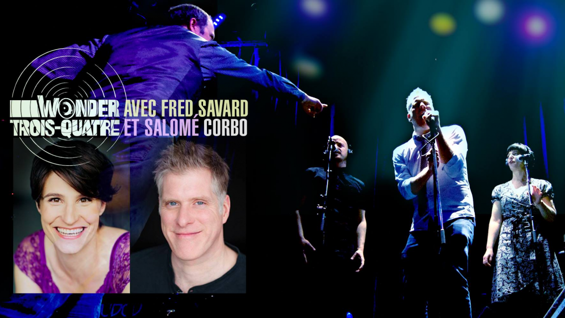 Café Campus presents Les Wonder Trois-Quatre avec Fred Savard & Salomé ...