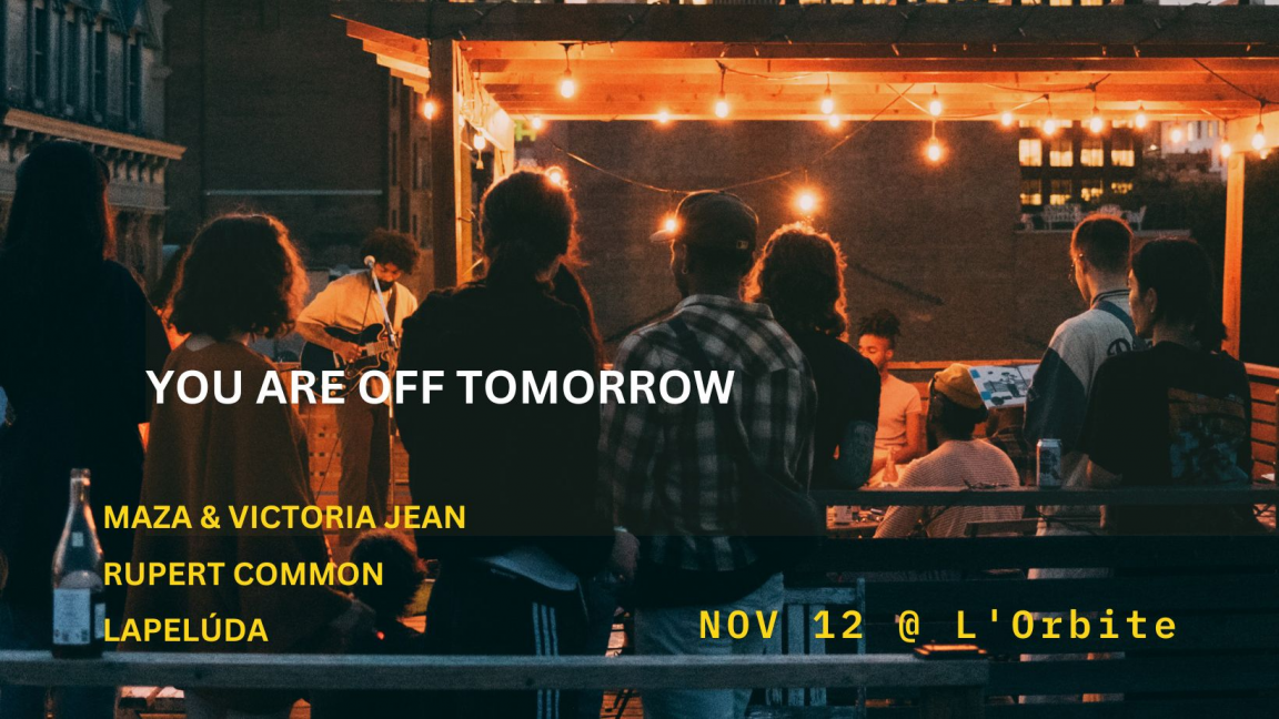 MAZA & Victoria Jean présentent YOU ARE OFF TOMORROW - 12 novembre 2023 ...
