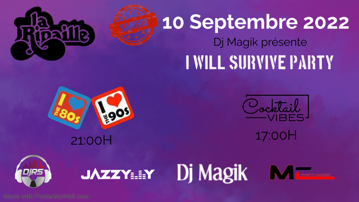 I will Survive Party présente I will Survive Party - Dj Magik - 10 ...