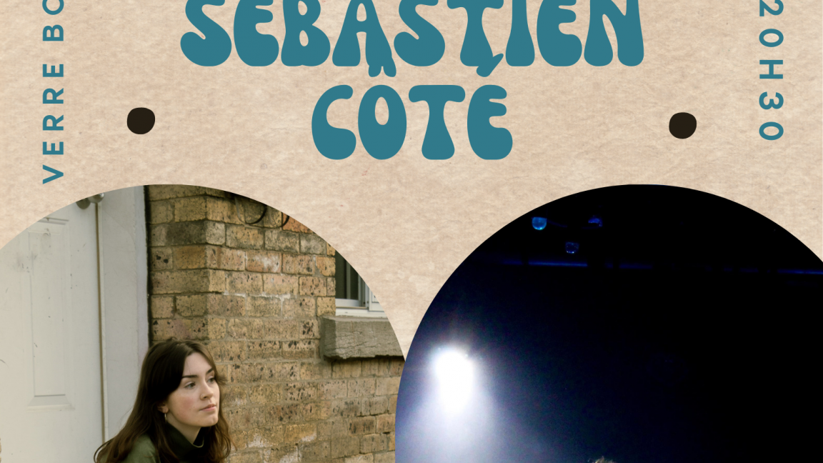 Le Verre Bouteille présente Plateau double: Micheline et Sébastien Côté ...